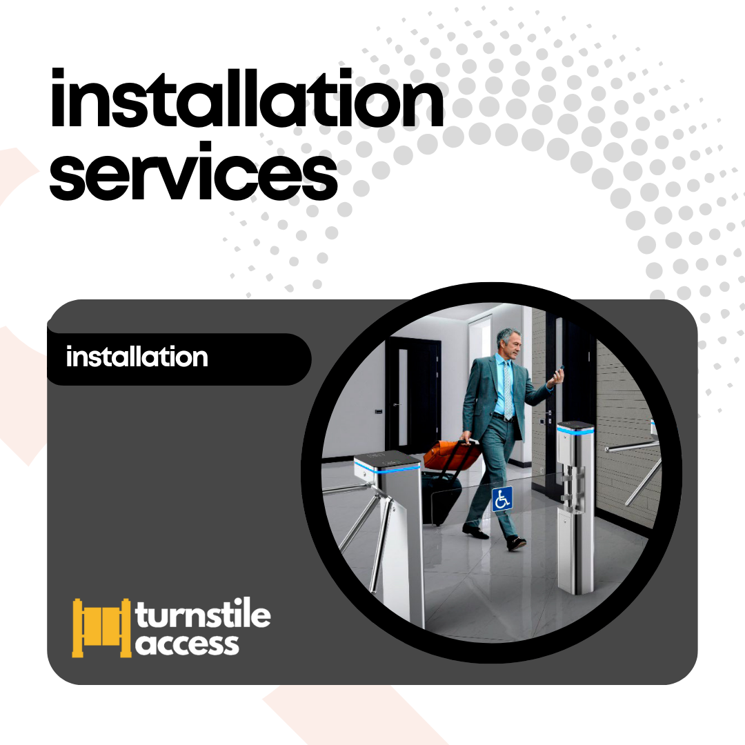Installation Services – Turnstile Access UK